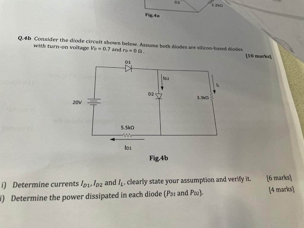 Solved D2 2.2k Fig.4a Q.4b Consider the diode circuit shown | Chegg.com