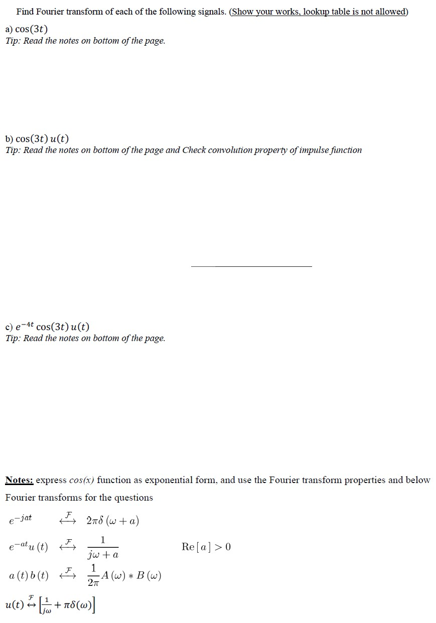 Solved Find Fourier transform of each of the following | Chegg.com