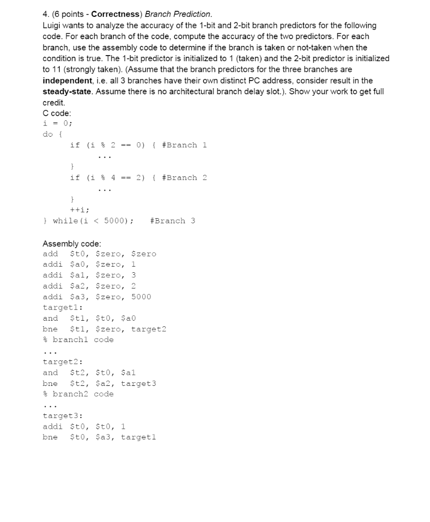 4. (6 points - Correctness) Branch Prediction. Luigi | Chegg.com