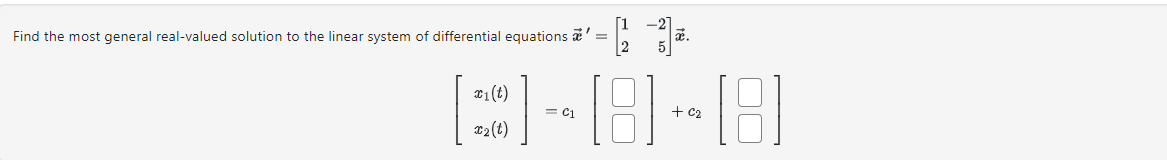 [Solved]: Find the most general real-valued solution to th