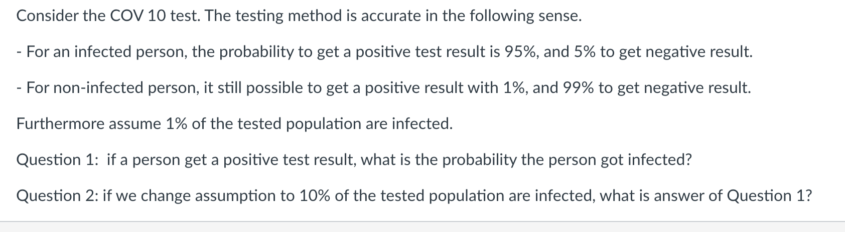 Solved Consider the COV 10 test. The testing method is | Chegg.com