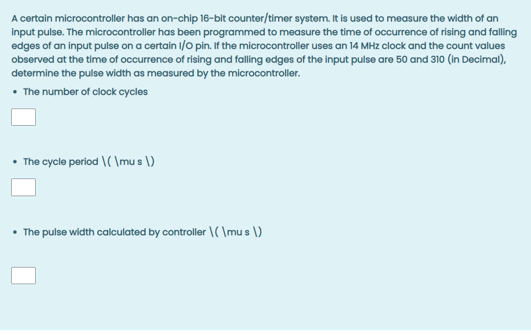 Solved A certain microcontroller has an on-chip 16-bit | Chegg.com