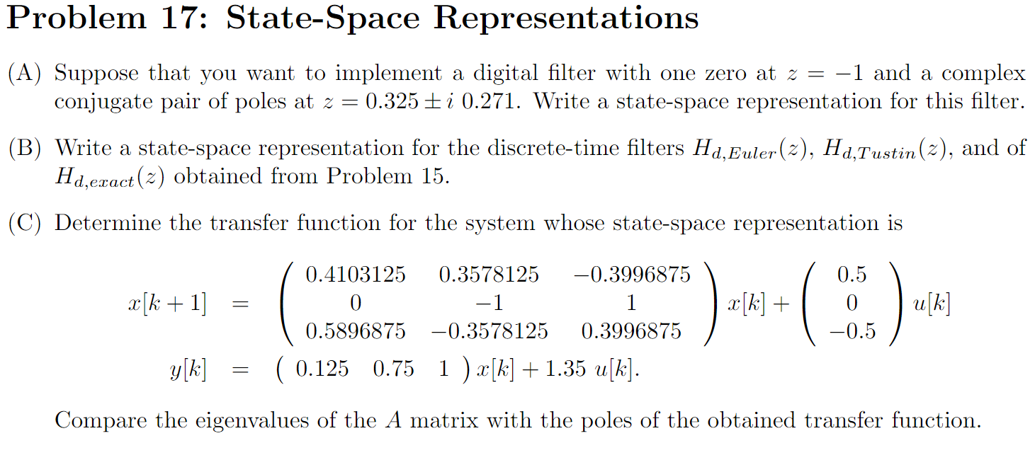 = Problem 17: State-Space Representations (A) Suppose | Chegg.com
