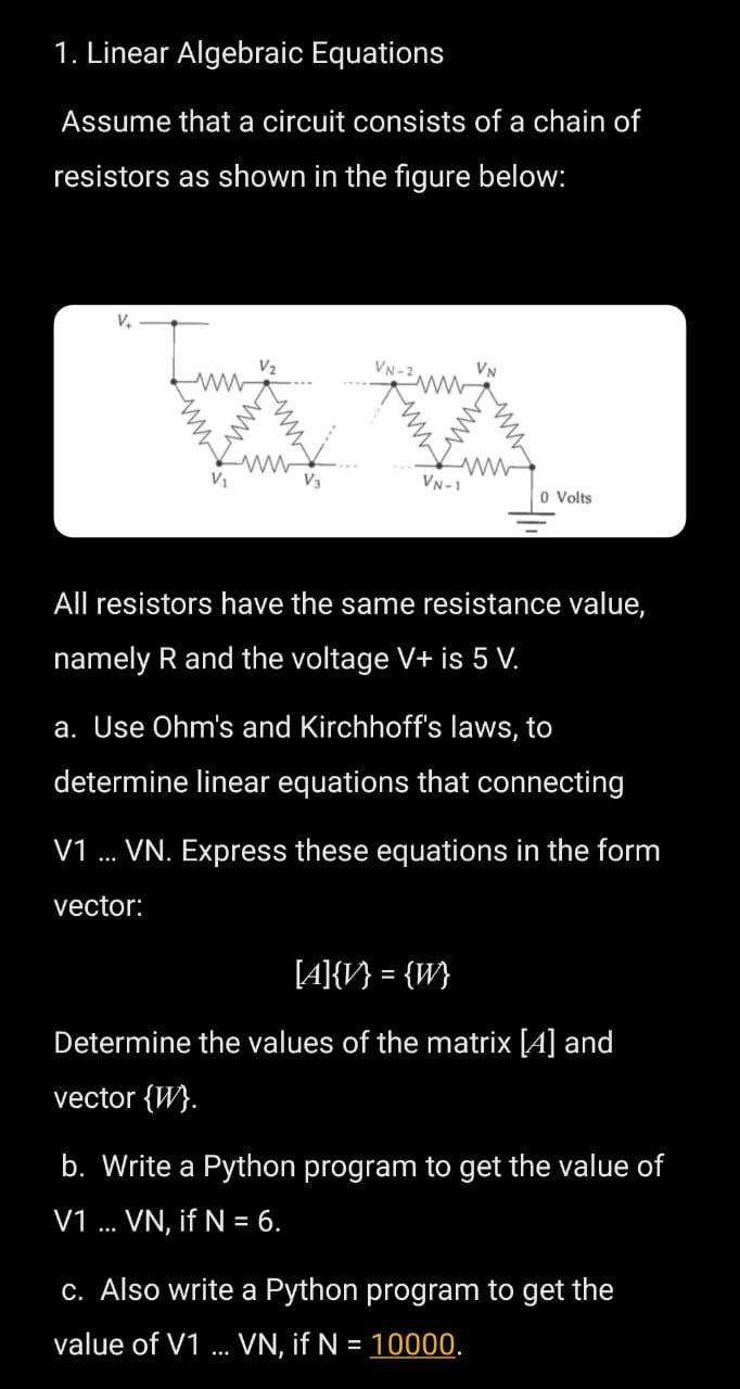Solved 1. Linear Algebraic Equations Assume that a circuit | Chegg.com