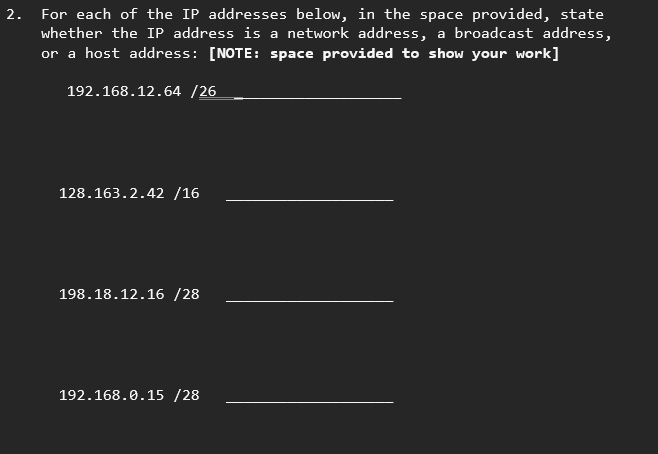 Solved For each of the IP addresses below, in the space | Chegg.com