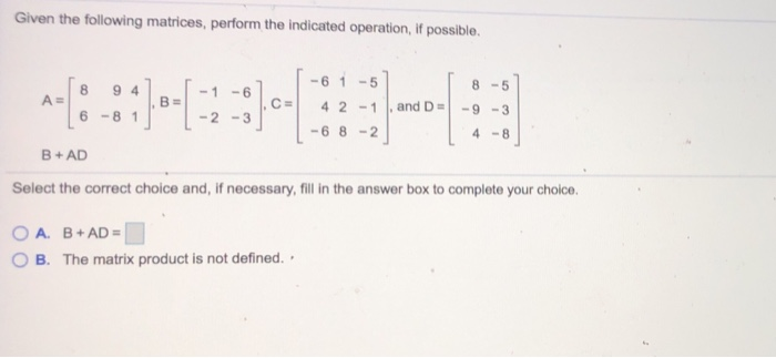 Solved Given the following matrices, perform the indicated | Chegg.com