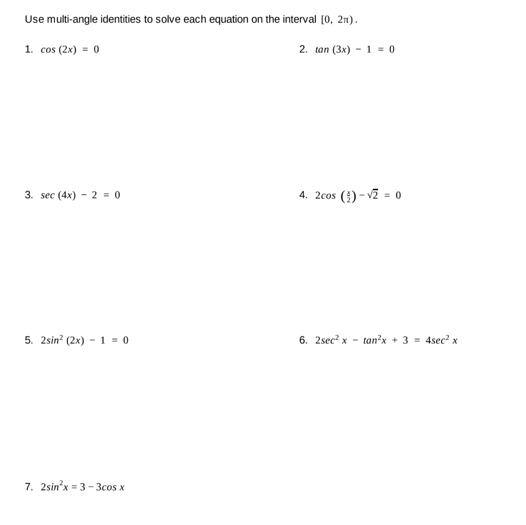 Solved Use multi-angle identities to solve each equation on | Chegg.com