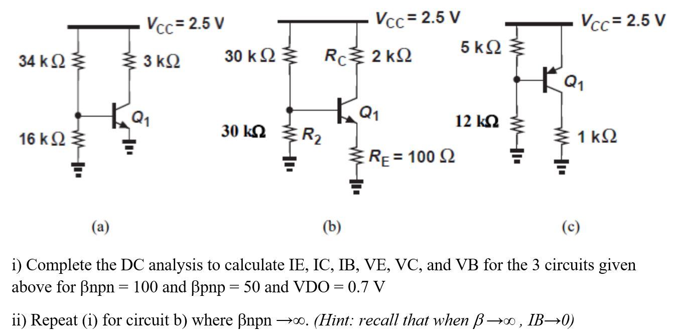 Solved Vcc= 2.5 V Vcc= 2.5 V Vcc= 2.5 V 3 ΚΩ 30 kΩ 34 kΩ 5 | Chegg.com