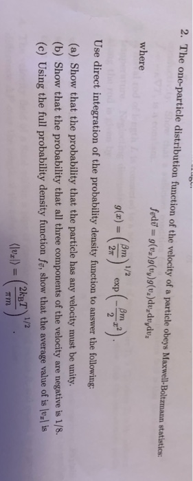 Solved 2. The one-particle distribution function of the | Chegg.com