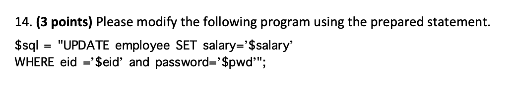 Solved 14. (3 points) Please modify the following program | Chegg.com
