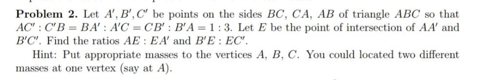 Problem 2. Let A′,B′,C′ be points on the sides | Chegg.com