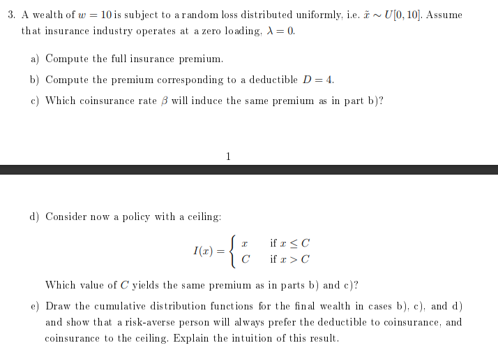 Solved 3. A wealth of w=10 is subject to a random loss | Chegg.com