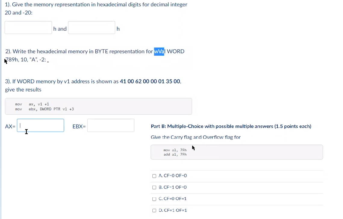 Solved 1). Give the memory representation in hexadecimal | Chegg.com