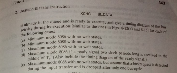 Chap 8 343 2. Assume that the instruction XCHG | Chegg.com