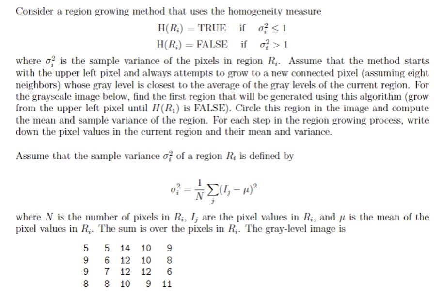 Solved Consider a region growing method that uses the | Chegg.com