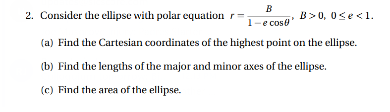Solved 2. Consider the ellipse with polar equation | Chegg.com