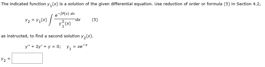 Solved The Indicated Function Y1 X Is A Solution Of The