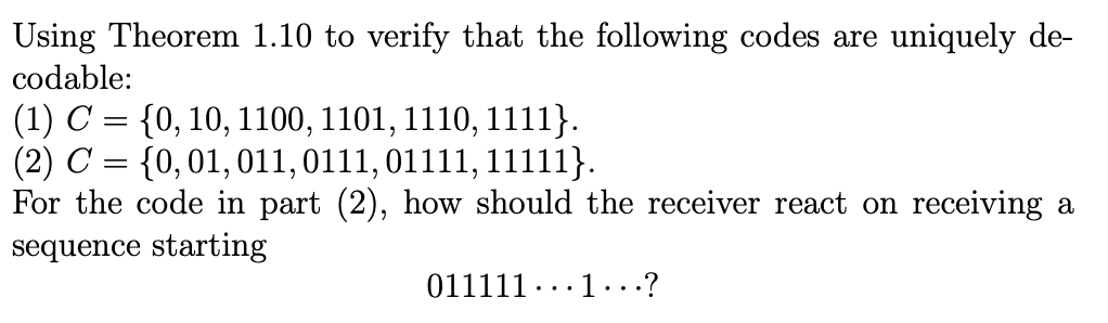 Solved Using Theorem 1.10 to verify that the following codes | Chegg.com