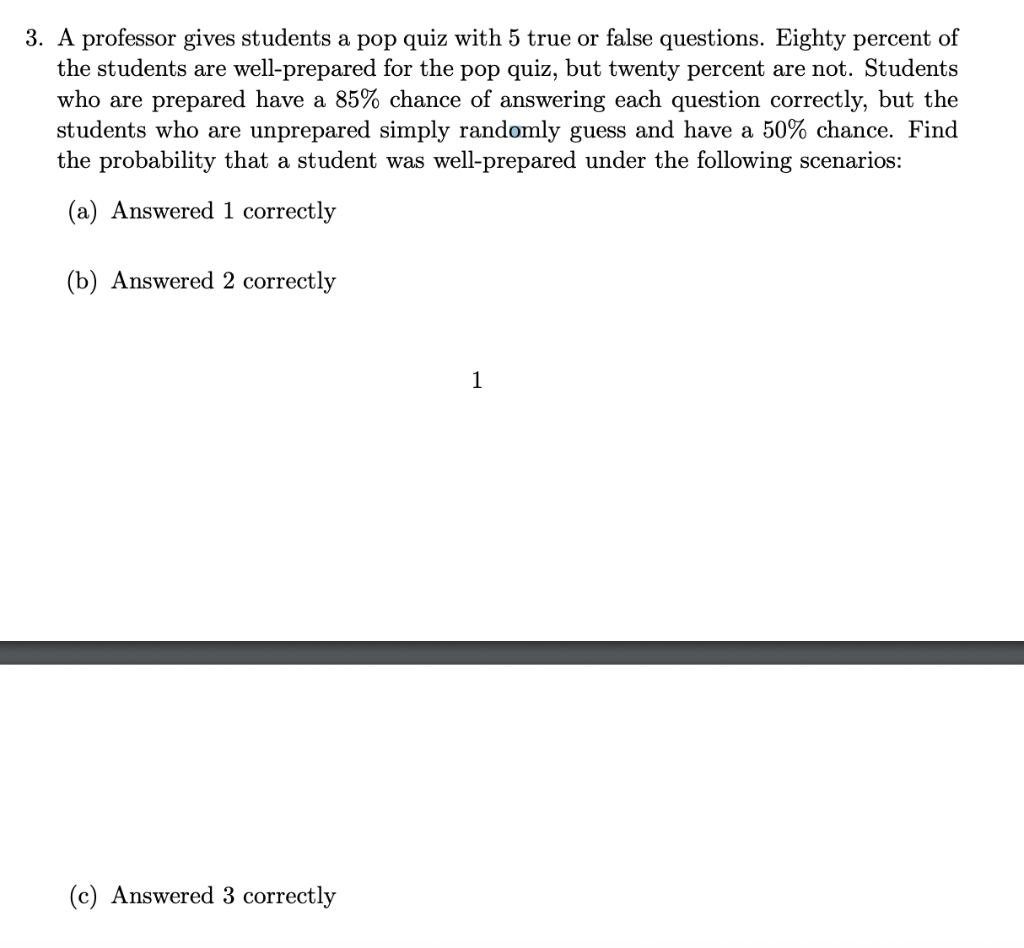 Solved 3. A professor gives students a pop quiz with 5 true | Chegg.com
