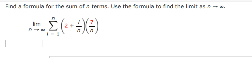 Solved Find a formula for the sum of n terms. Use the | Chegg.com