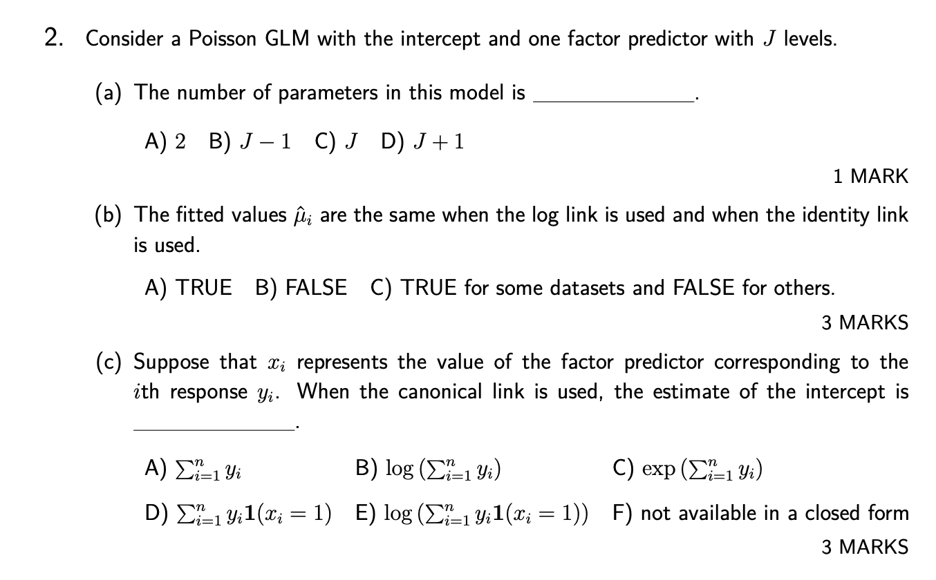 2. Consider a Poisson GLM with the intercept and one | Chegg.com