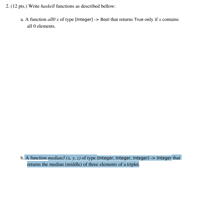Solved 2 12 Pts Write Haskell Functions As Described