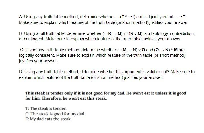 Solved A. Using any truth-table method, determine whether | Chegg.com