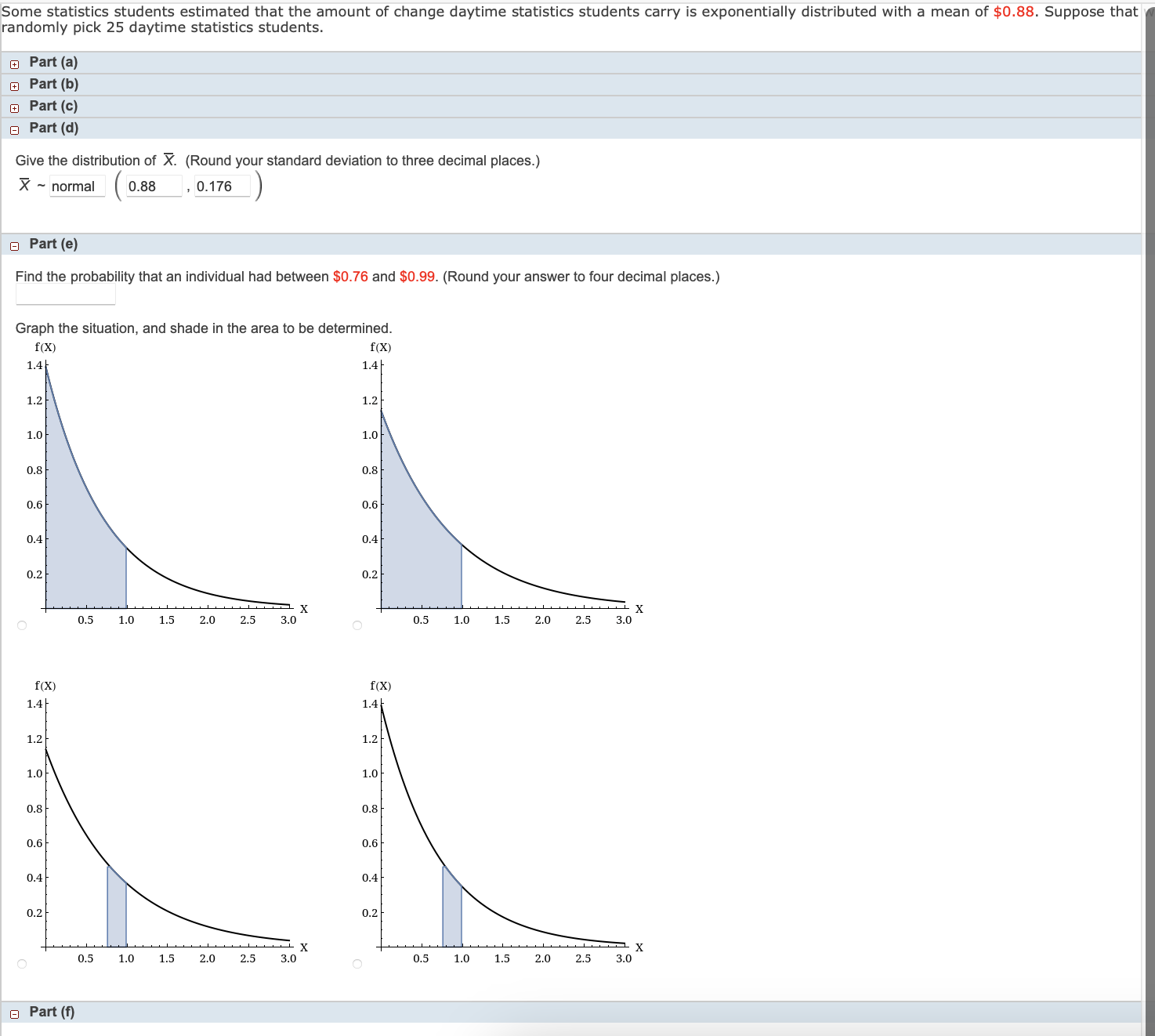 Solved Some statistics students estimated that the amount of | Chegg.com