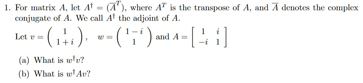 Solved 1. For matrix A, let At = (AT), where AT is the | Chegg.com