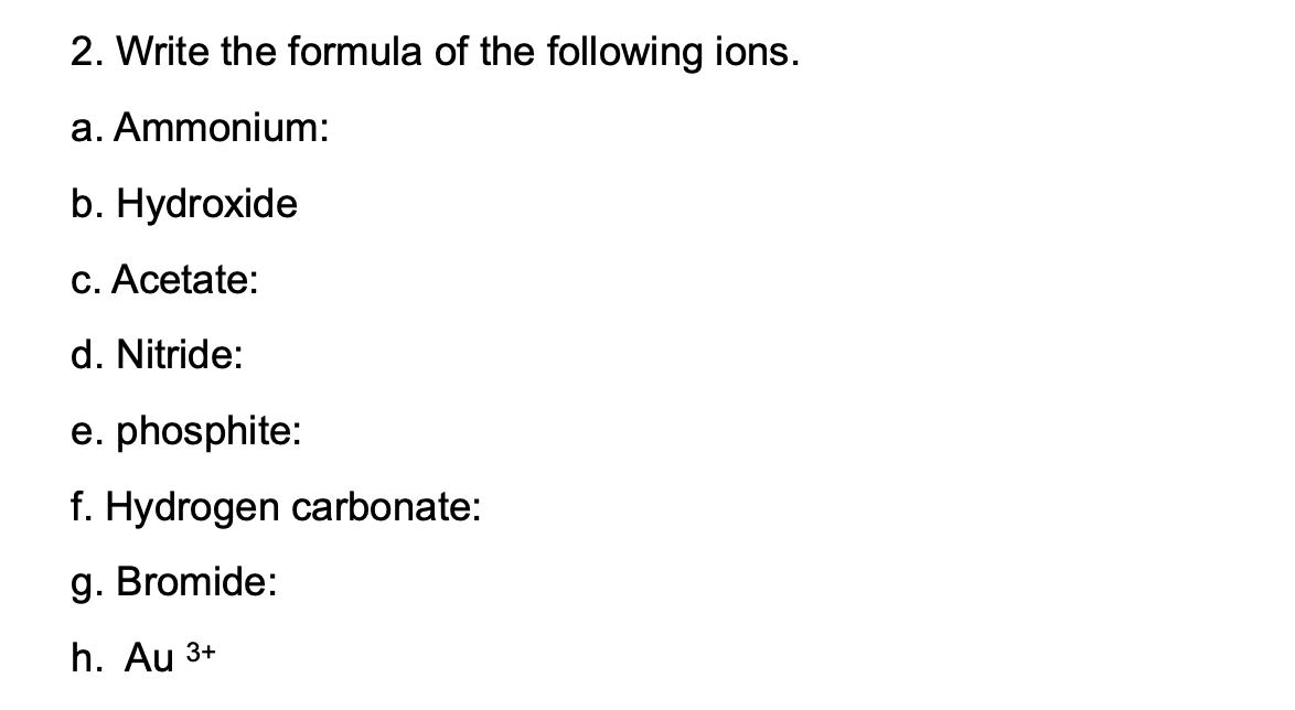 Solved 1. Write the name of the following ions. a. P3-: b. | Chegg.com