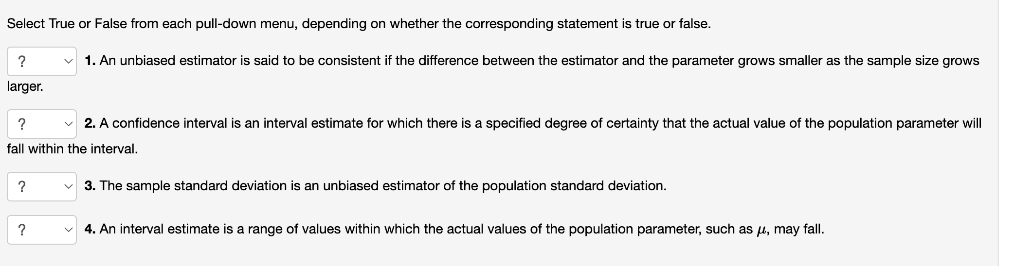 Solved Select True or False from each pull-down menu, | Chegg.com