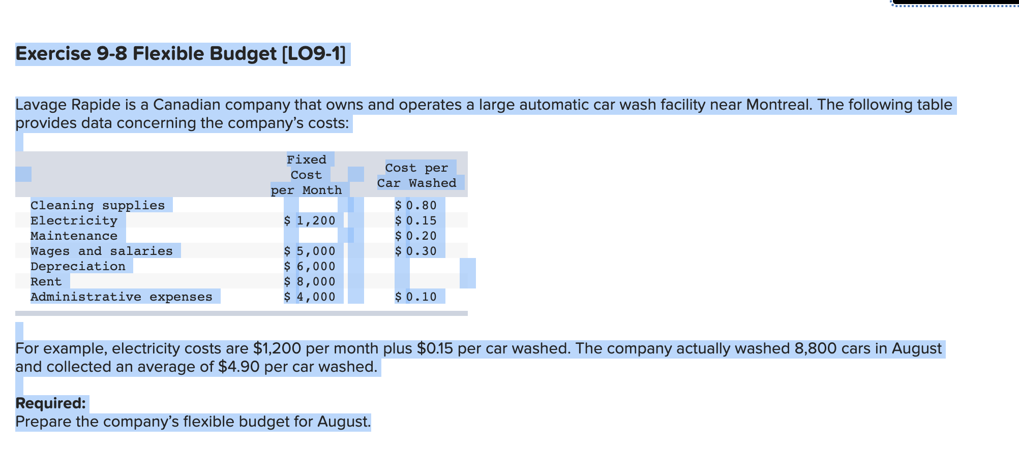 Solved Exercise 9-8 Flexible Budget (LO9-1] Lavage Rapide is | Chegg.com