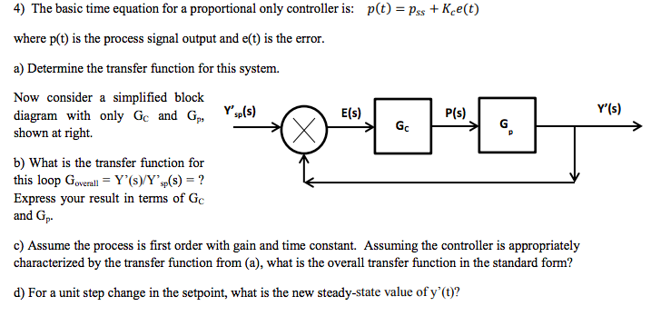 Solved Y'(s) P 4) The basic time equation for a proportional | Chegg.com