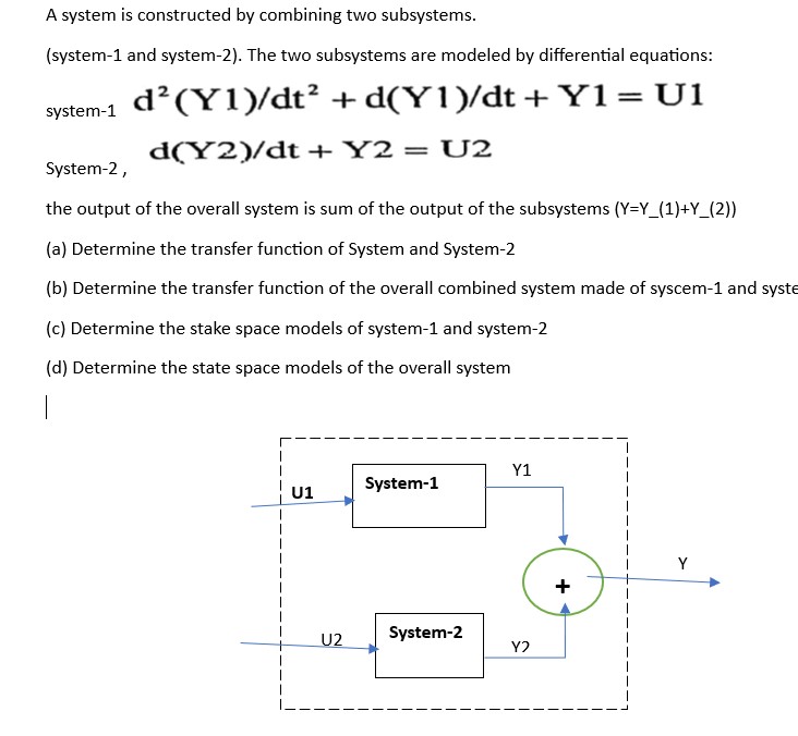 Solved A system is constructed by combining two | Chegg.com