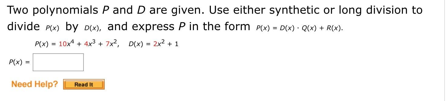 Solved Two polynomials P and D are given. Use either | Chegg.com