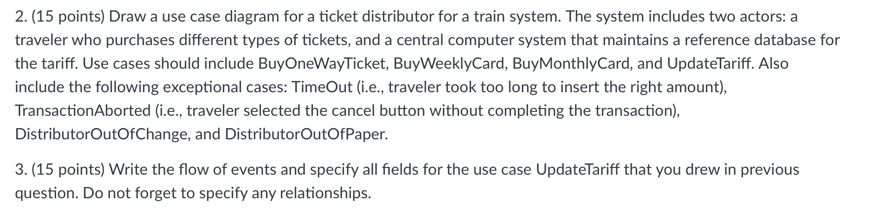 Solved 2. (15 points) Draw a use case diagram for a ticket | Chegg.com