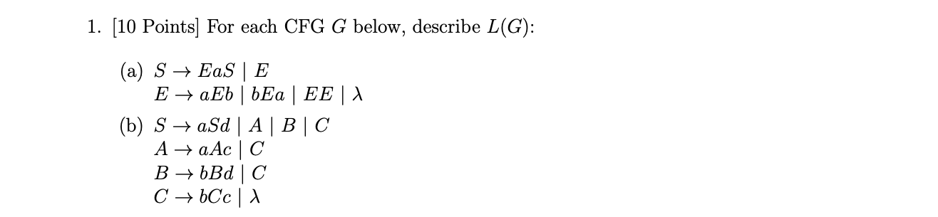 1. [10 Points] For each CFG G below, describe L(G) : | Chegg.com