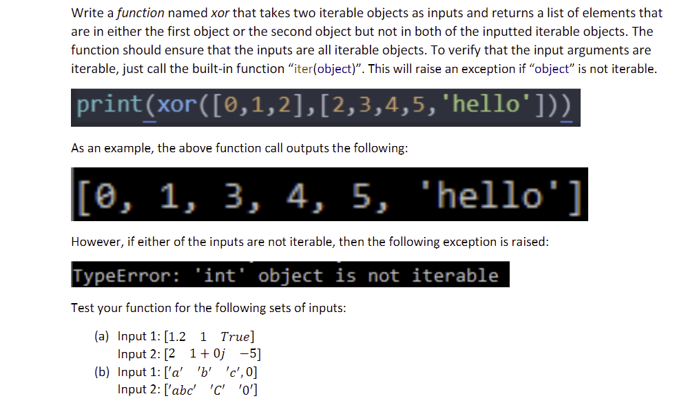 Solved Write a function named xor that takes two iterable | Chegg.com