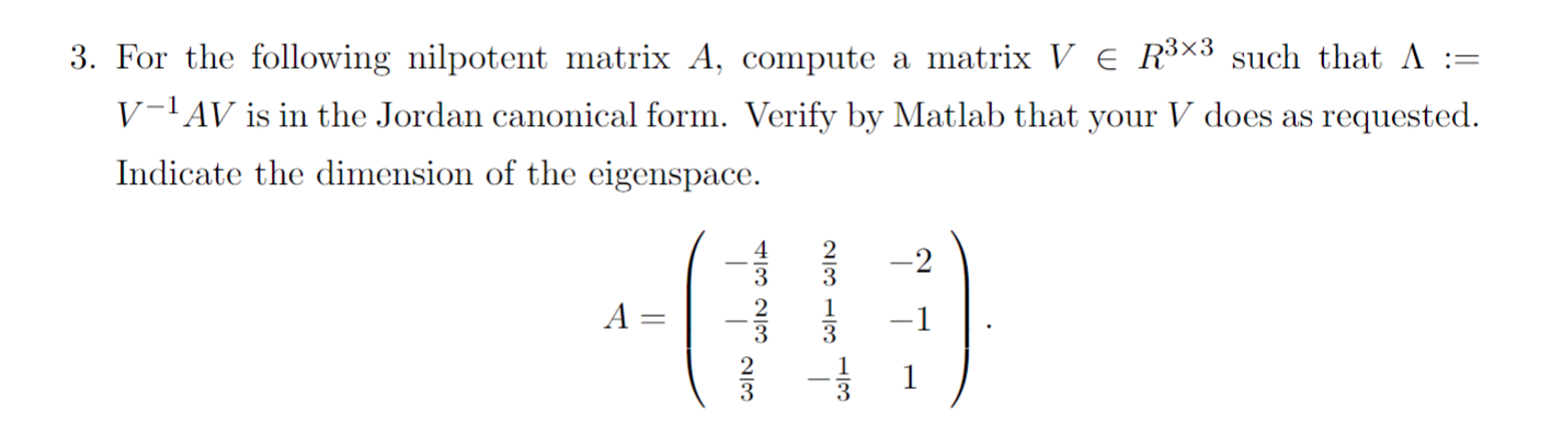 3. For the following nilpotent matrix A, compute a | Chegg.com