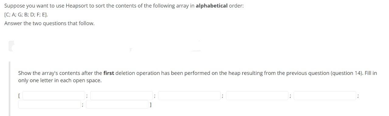 Solved Suppose You Want To Use Heapsort To Sort The Contents 