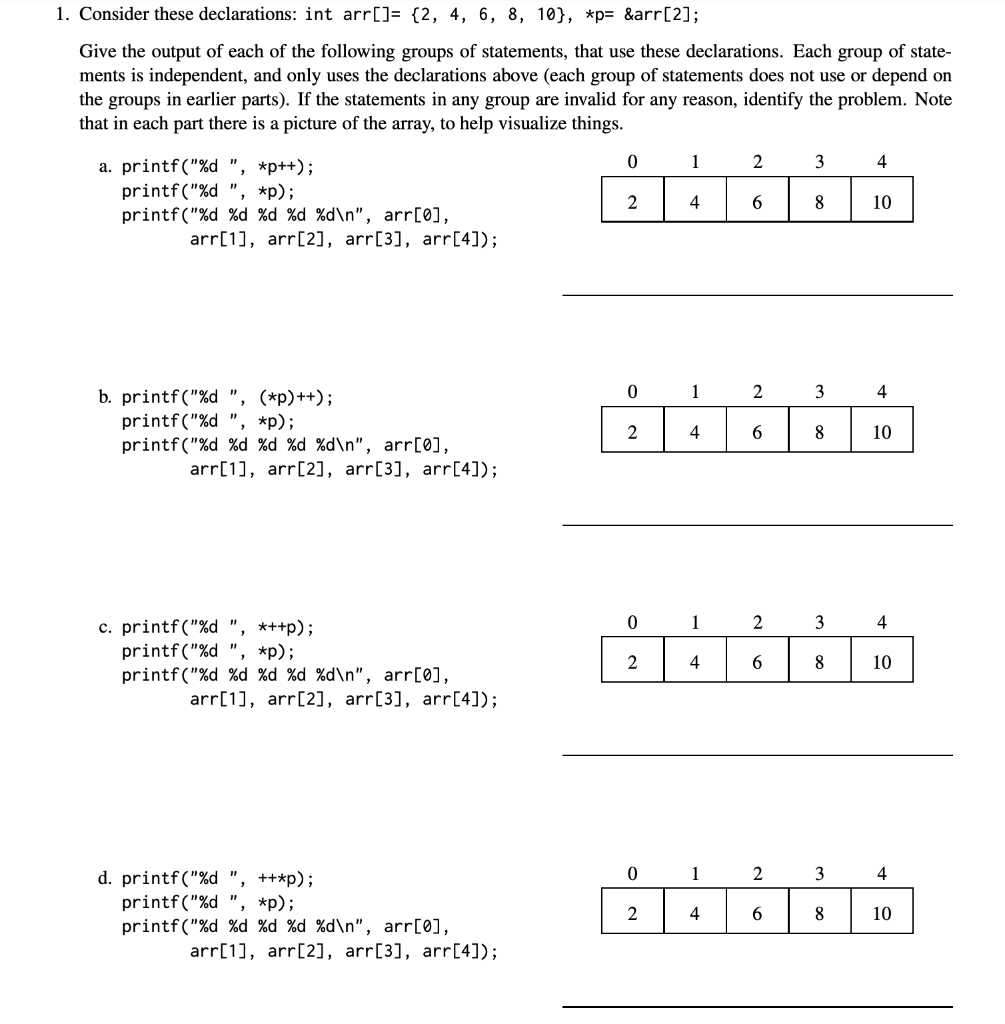 Solved 1. Consider these declarations: int arr[]= {2, 4, 6, | Chegg.com