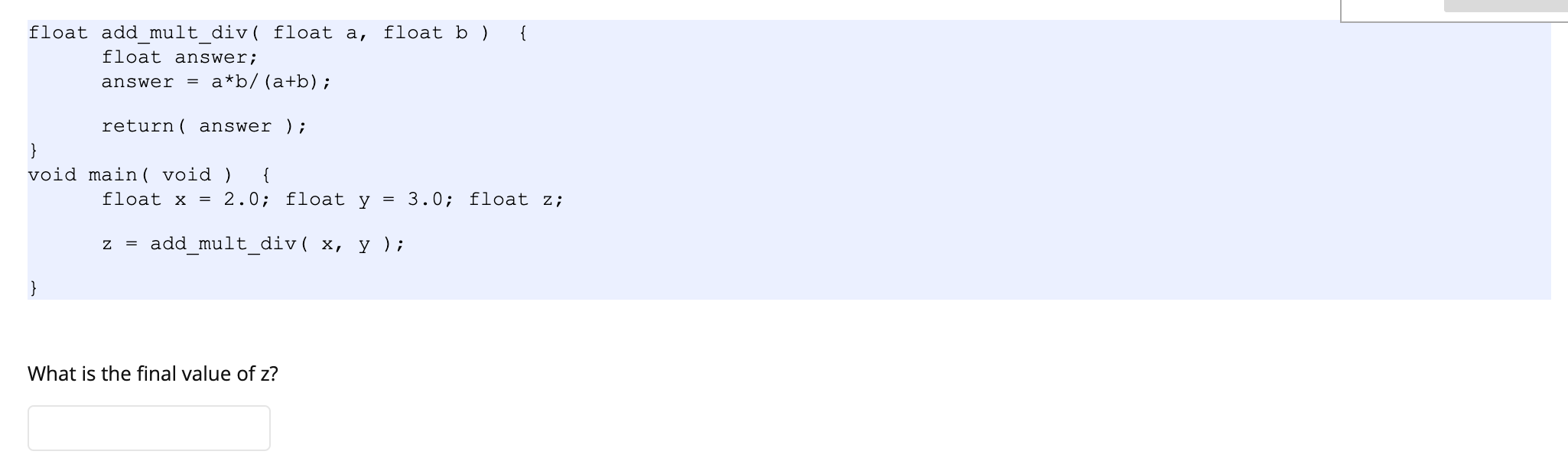 Solved { float add_mult_div( float a, float b ) float | Chegg.com