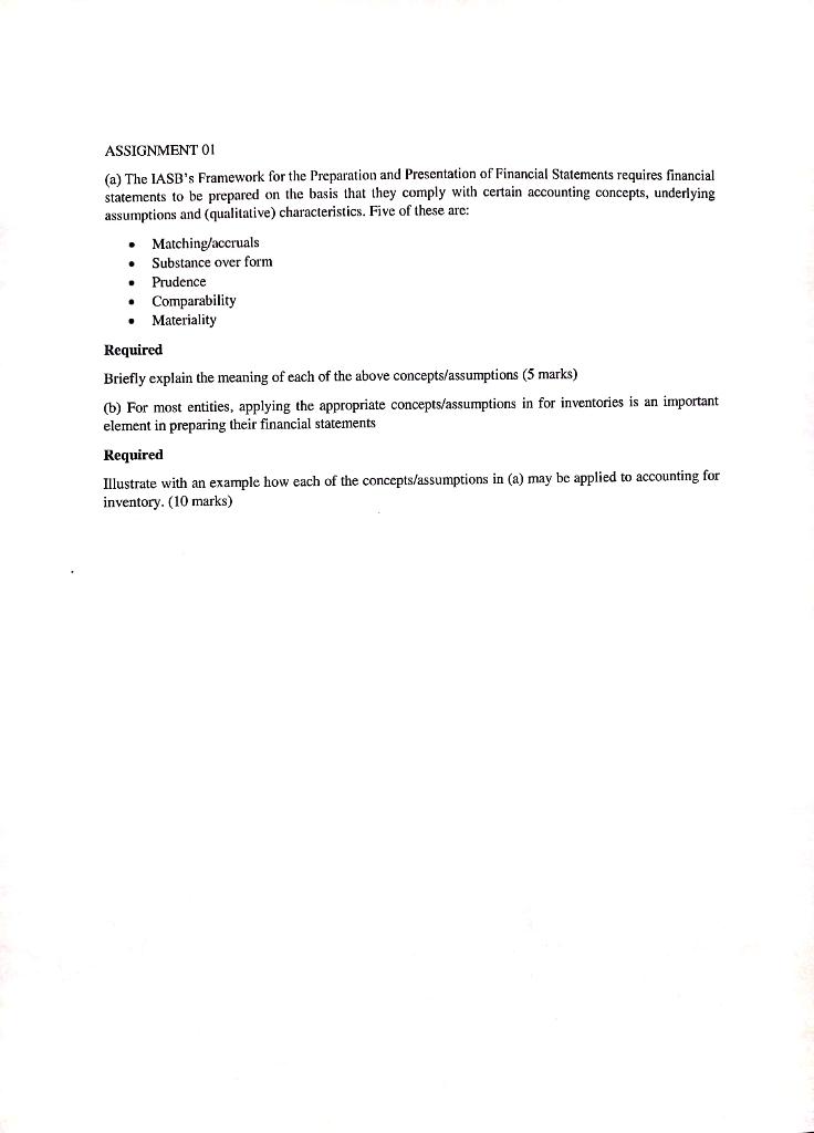 Solved ASSIGNMENT OI (a) The IASB's Framework for the | Chegg.com