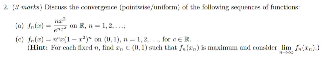 Solved (3 ﻿marks) ﻿Discuss the convergence | Chegg.com