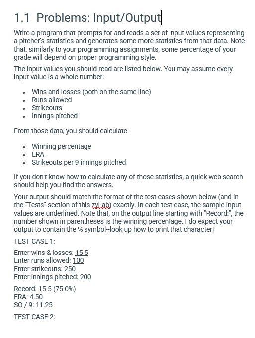 Solved 1.1 Problems: Input/Output Write a program that | Chegg.com