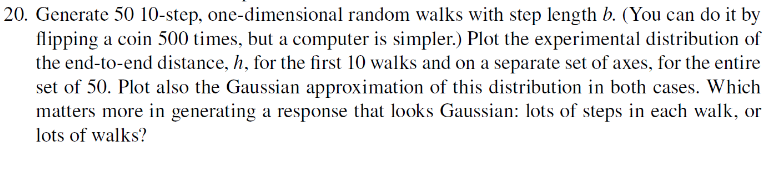 Solved 0 . Generate 5010 -step, one-dimensional random walks | Chegg.com