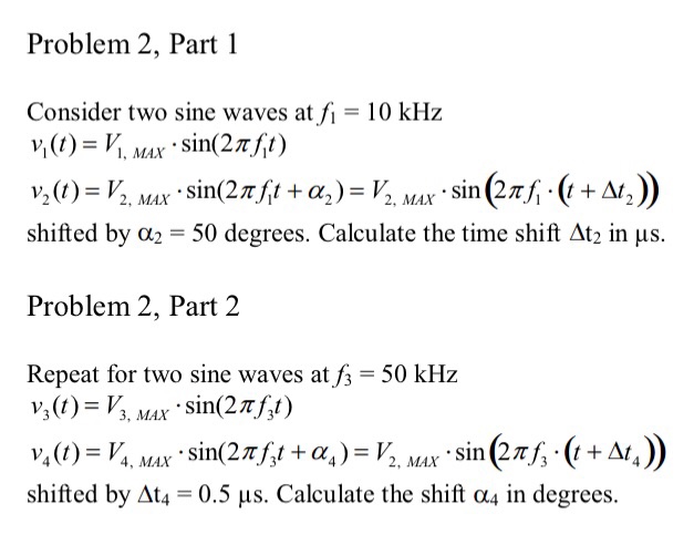 Solved Problem 2, Part 1 Consider two sine waves at fi -10 | Chegg.com