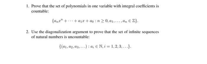Solved 1. Prove that the set of polynomials in one variable | Chegg.com