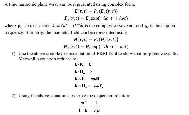Solved A time harmonic plane wave can be represented using | Chegg.com