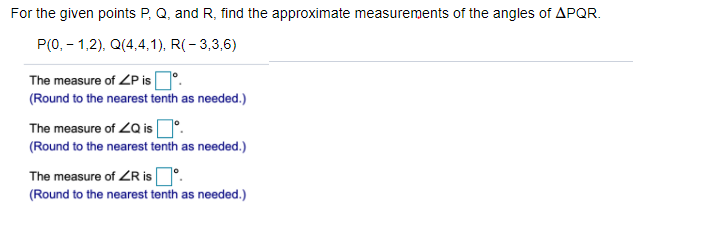 Solved For the given points P, Q, and R, find the | Chegg.com